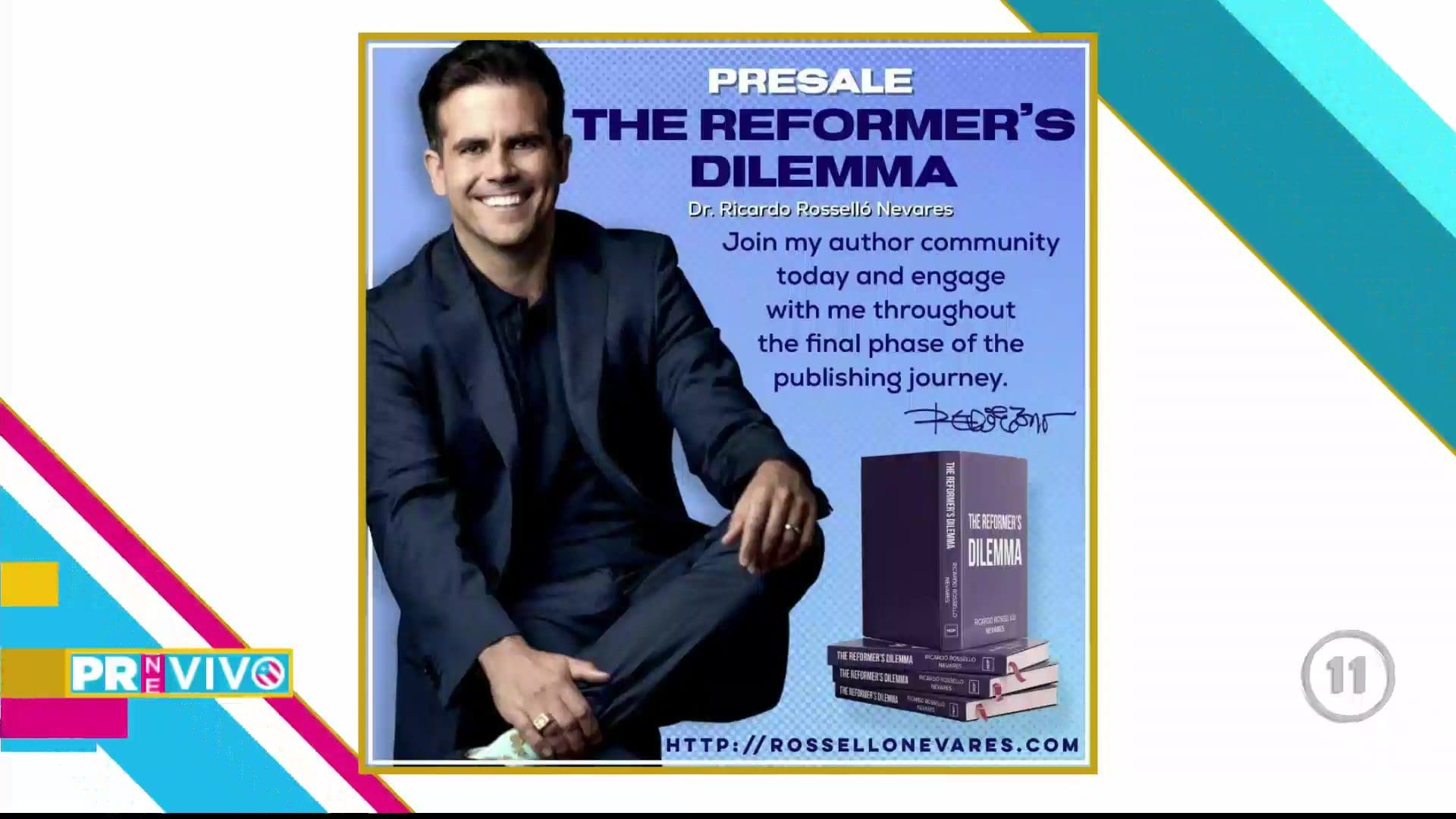Ricardo Rosselló anuncia preventa de su nuevo libro - TeleOnce TV | Vívelo