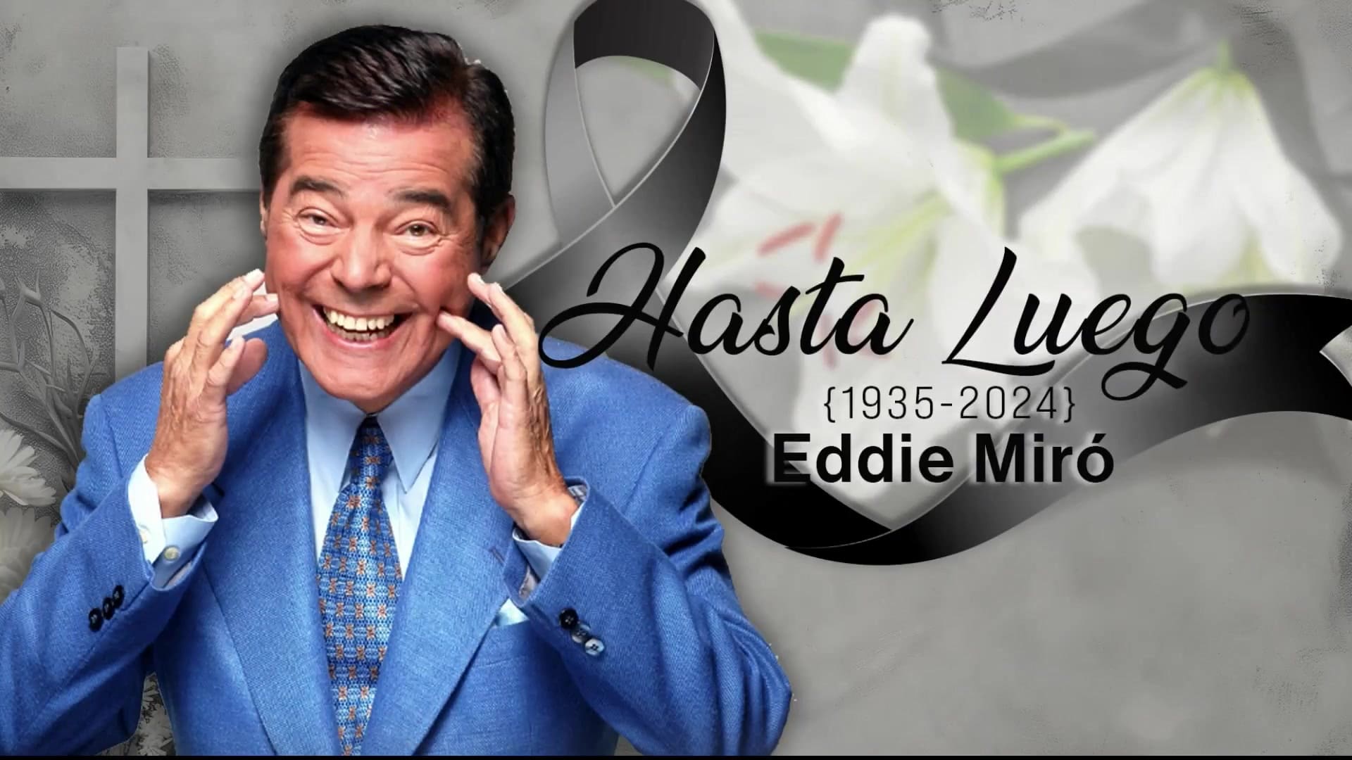 Clase artística llora la partida de Eddie Miró - TeleOnce TV | Vívelo