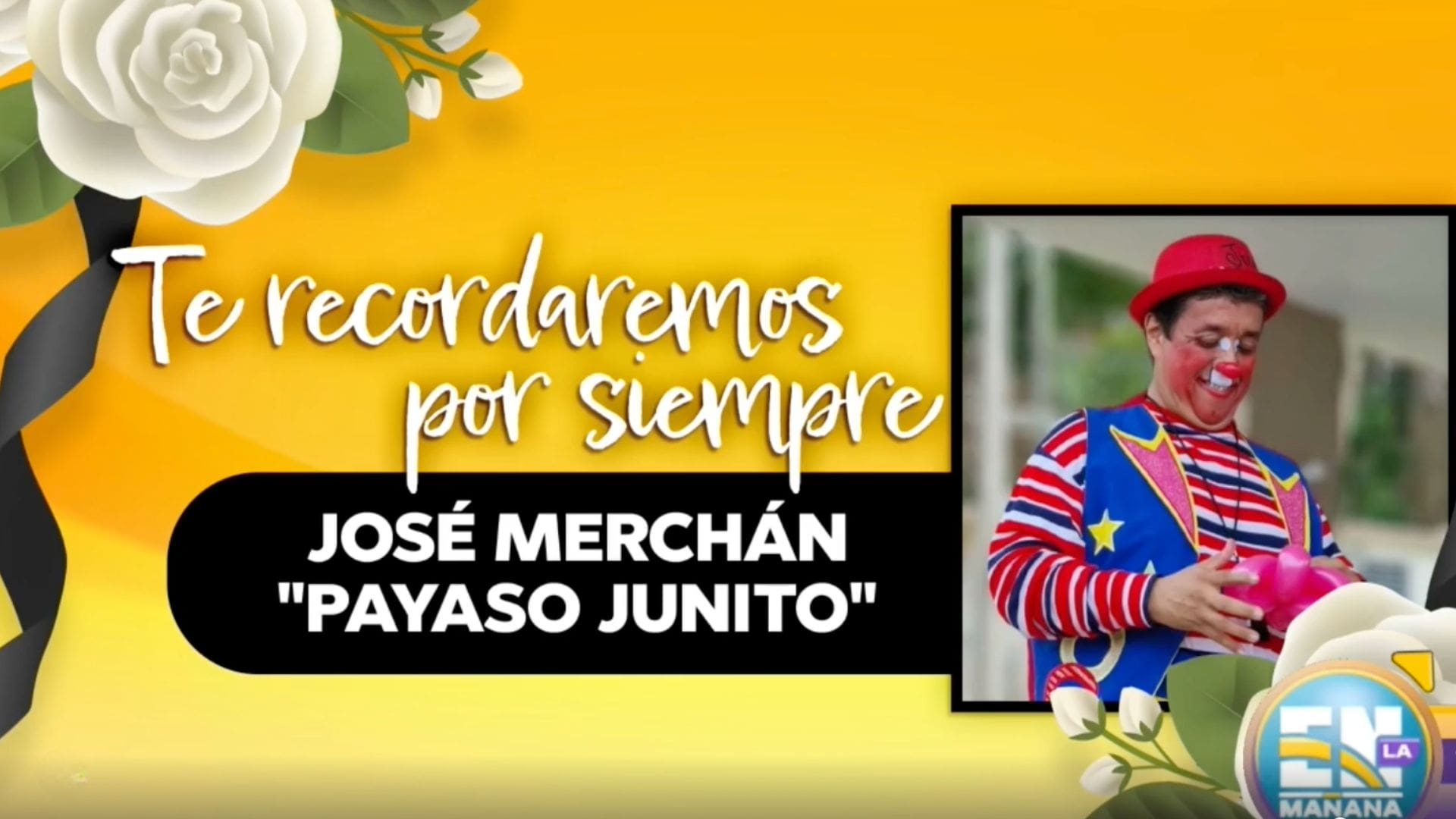Honramos la memoria del payaso Junito - TeleOnce TV | Vívelo