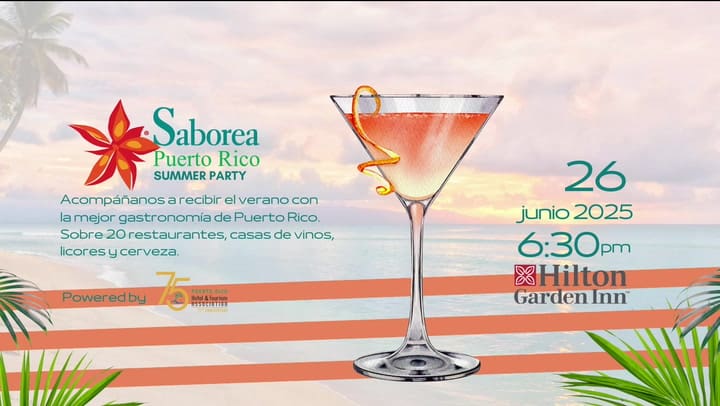 Regresa el “Saborea Puerto Rico Summer Party” en San Juan - TeleOnce TV ...